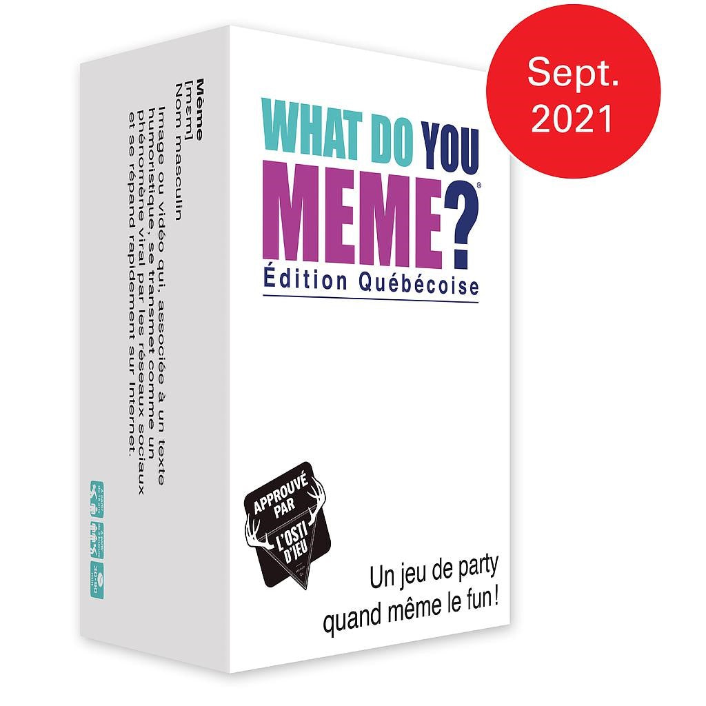 What do you meme - éd. Québécoise (vf)
