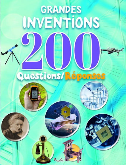 Grandes inventions 200 questions réponses
